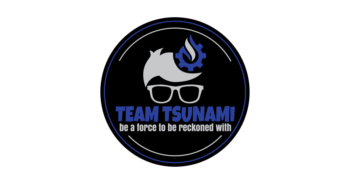 Team Tsunami - Team Tsunami - T-Shirt | TeePublic