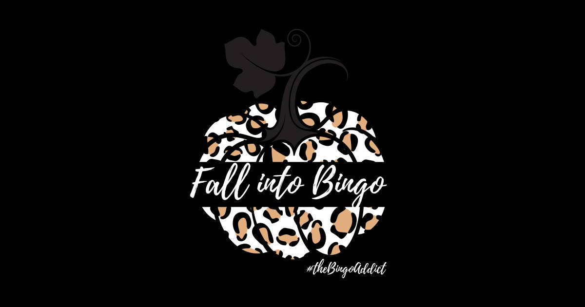 Fall Into Bingo - Bingo Addict - Sticker | TeePublic