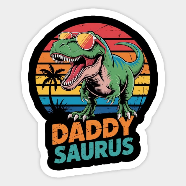 Daddysaurus Papa Saurus T-rex Dinosaur - Dinosaur - Sticker | TeePublic