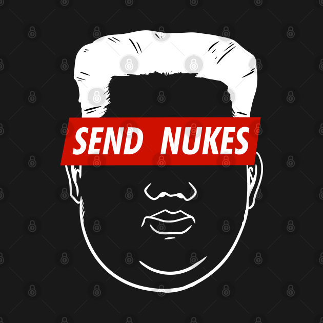 Send Nukes World War 3 Funny Memes - World War 3 - T-Shirt | TeePublic