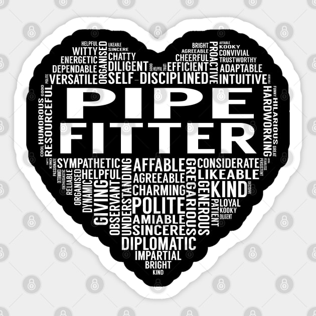 Pipe Fitter Heart - Pipe Fitter - Sticker | TeePublic