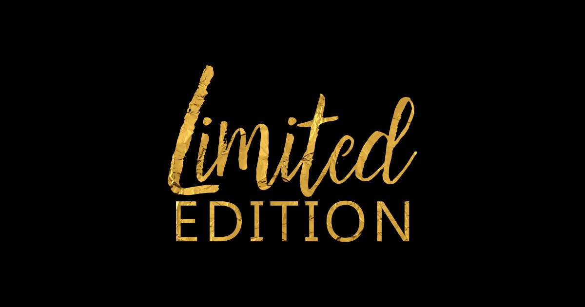 Limited Edition | Gold - Motivational - Sticker | TeePublic