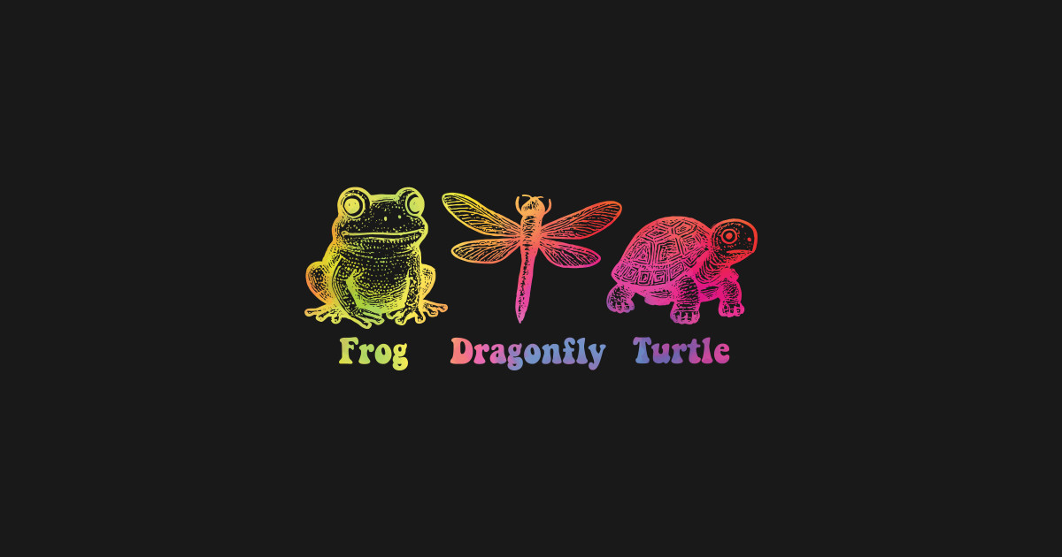 Frog Dragonfly Turtle Funny Design - Frog - T-Shirt | TeePublic