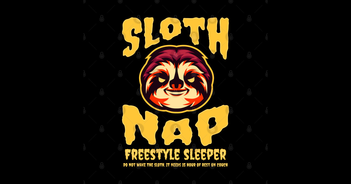 Sloth Nap. Freestyle Sleeper. Spooky Funny Sloth Gift - Funny Sloth ...