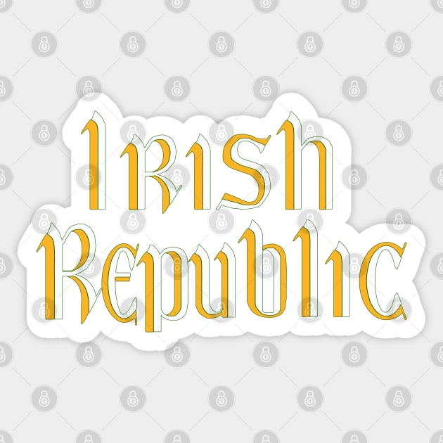 Irish Republic - 1916 Easter Rising Flag - Celtic - Sticker | TeePublic