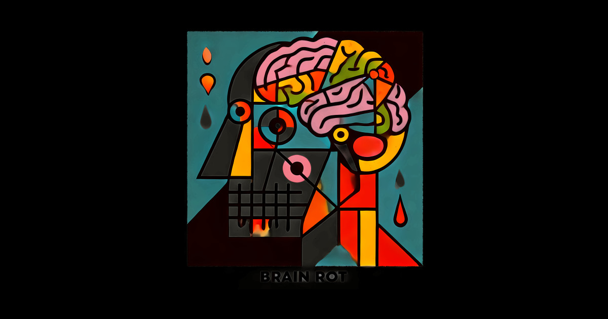 Brain Rot – Word of the Year Humor Design - Brainrot - Posters and Art ...