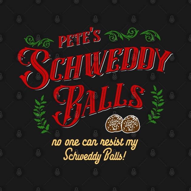 Schweddy Balls V.2 - Christmas - T-Shirt | TeePublic