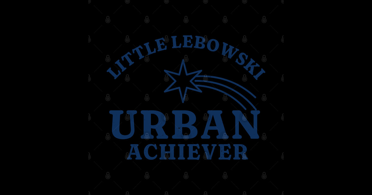 Little Lebowski Urban Achiever - Big Lebowski - Sticker | TeePublic