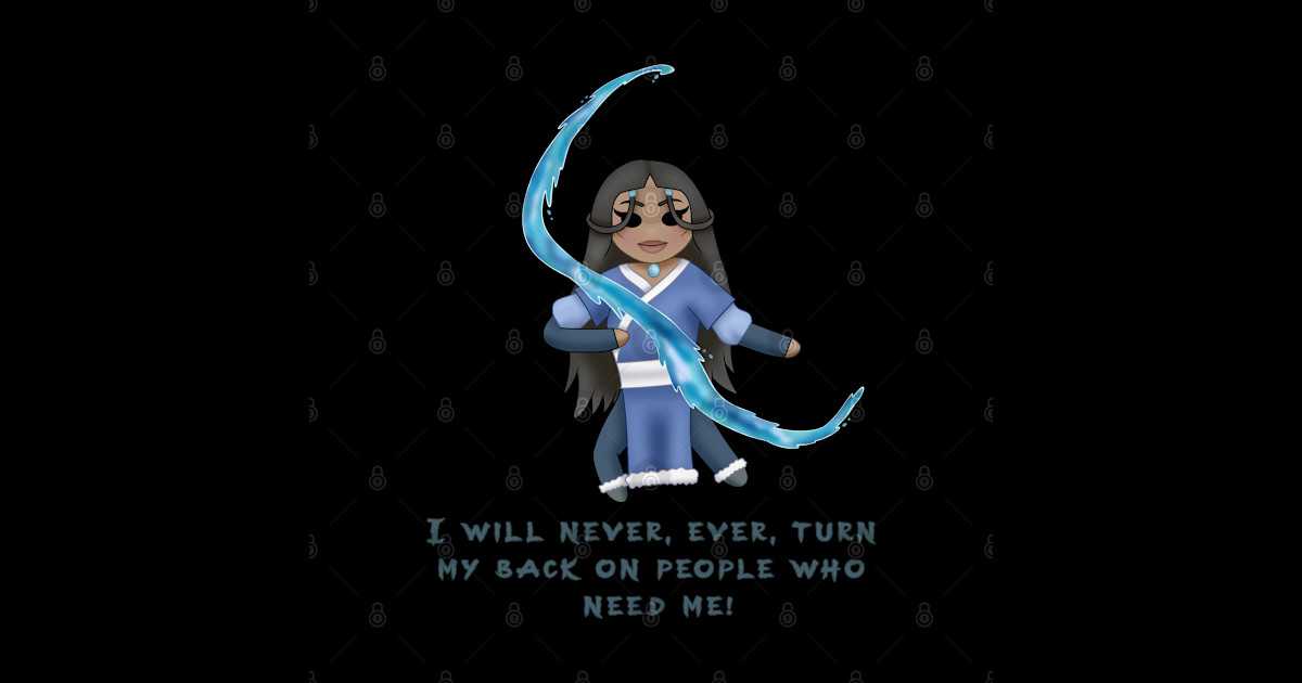 Katara Chibi Quote - Avatar The Last Airbender - Sticker | TeePublic