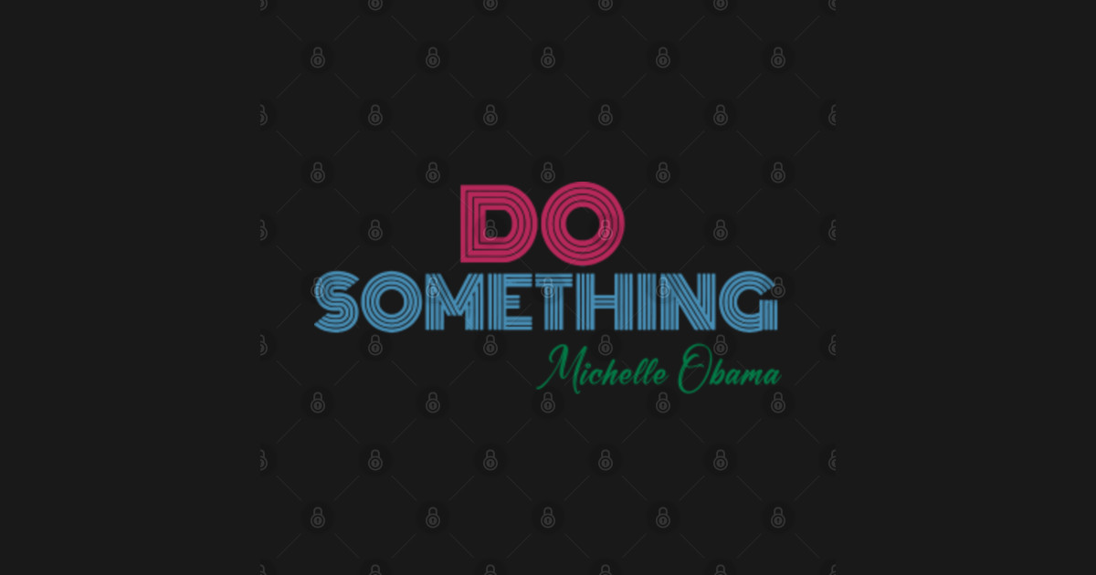 Do Something Kamala Harris Walz 2024 President Campaign - Do Something ...