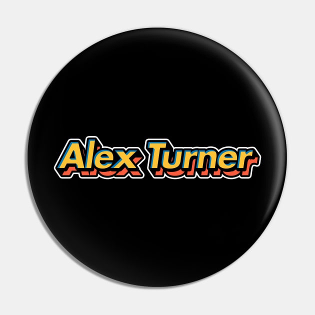 Alex Turner /^-^\ 3d Typography Design - Alex Turner - Pin | TeePublic