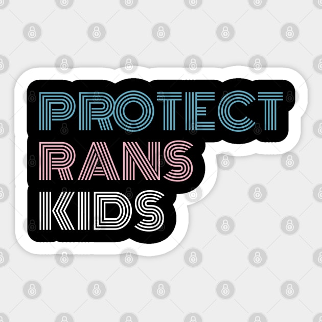 Protect Trans Kids Flag - Protect Trans Kids Flag - Sticker | TeePublic