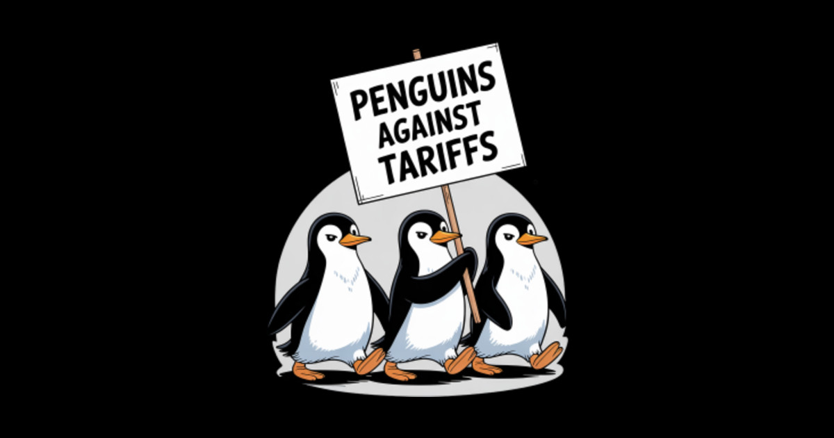 Penguins Against Tariffs Anti Tariffs Funny Penguins - Trending Now ...