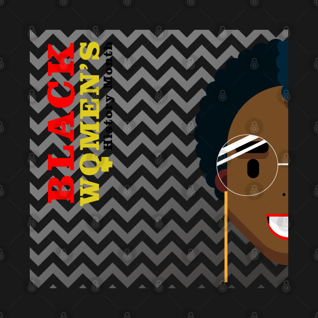 Black woman History Month - Black History Month - T-Shirt sold by Erik ... Black woman History Month - Black History Month - T-Shirt sold by Erik ...