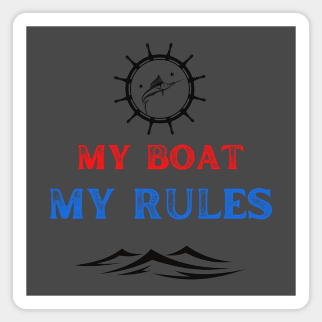 Fun Boating Apparel - Boating - Sticker | TeePublic