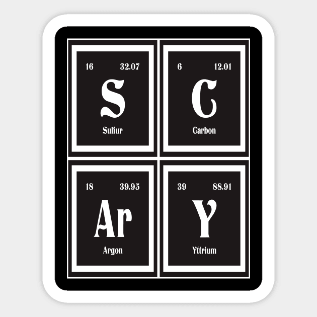 Scary Periodic Table - Scary Periodic Table - Sticker | TeePublic