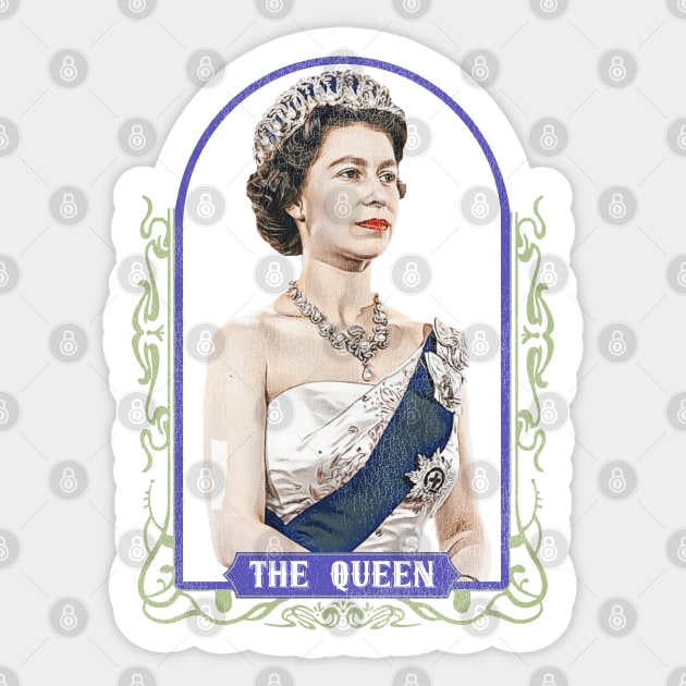 THE QUEEN - Queen Elizabeth - Sticker | TeePublic