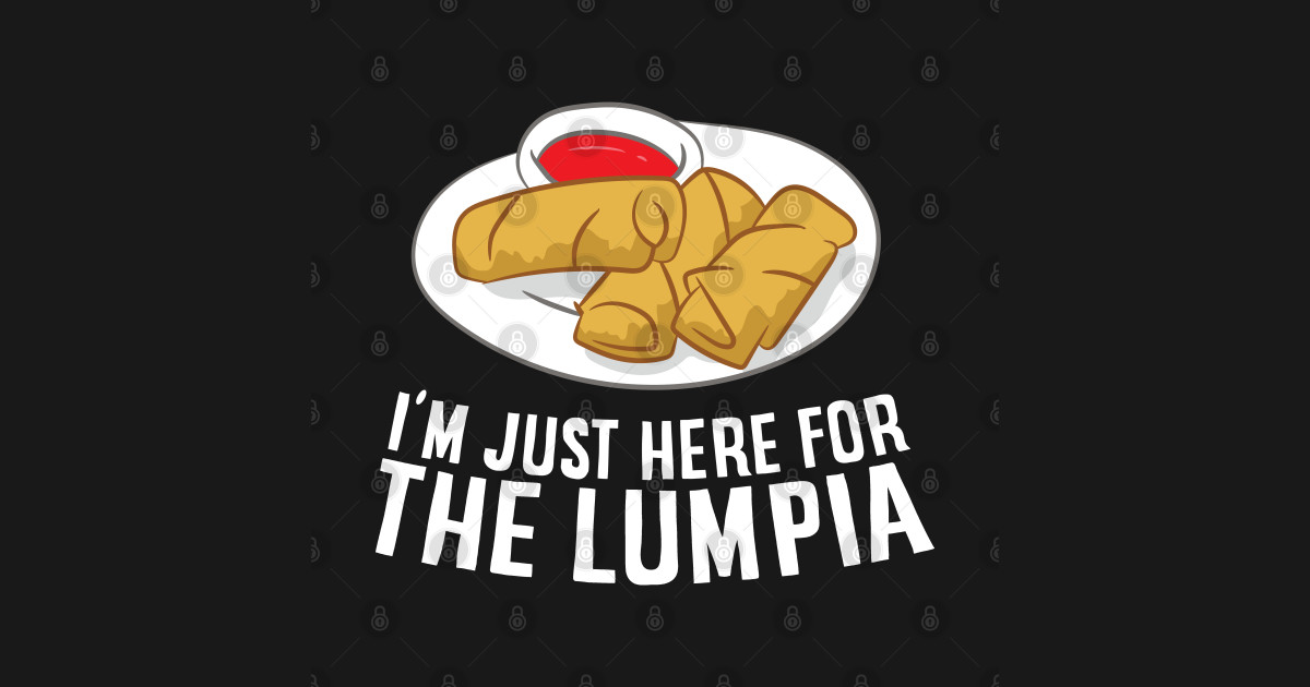 Funny I'm Just Here For The Lumpia Filippino Food - Lumpia - Tank Top ...