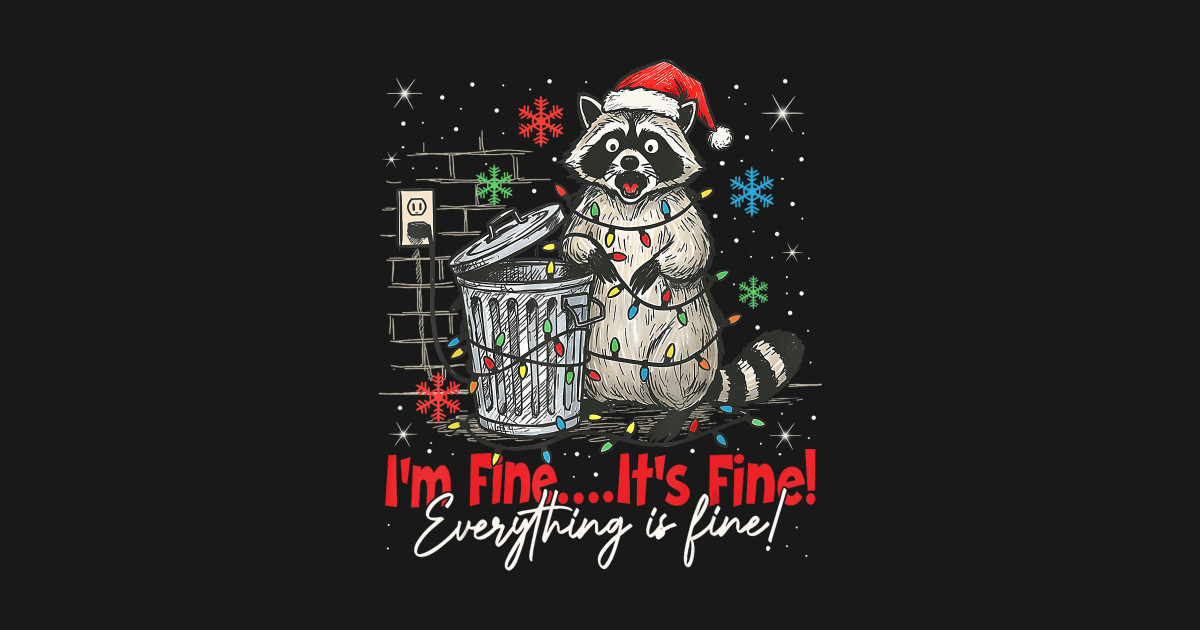 Raccoon Fire Extinguisher Meme Christmas Lights Humor Design - Raccoon ...