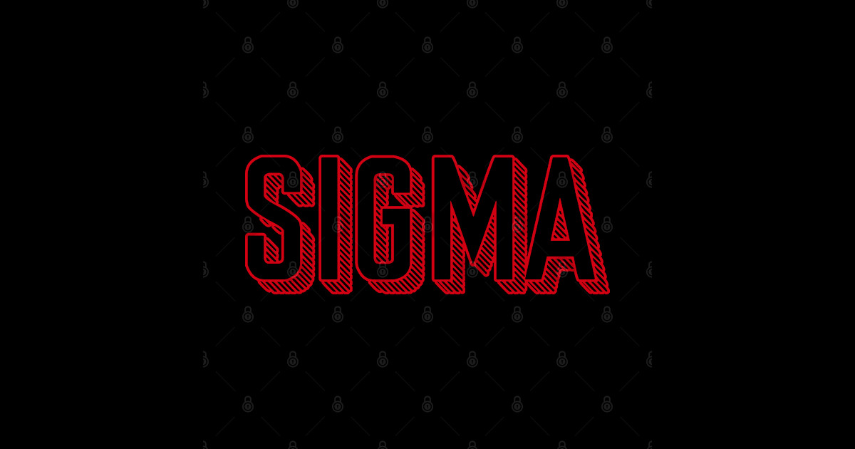 SIGMA - Sigma - Sticker | TeePublic