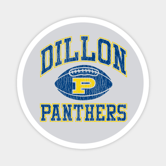 Dillon Panthers Football - Friday Night Lights - Magnet | TeePublic