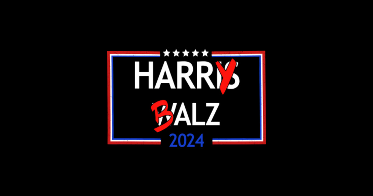 Funny Harris Walz 24 Harry Balz 2024 Meme Democratics Vote - Harry Balz ...