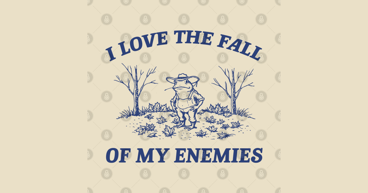 I Love The Fall of My Enemies Vintage Style Shirt, Retro Funny Frog ...
