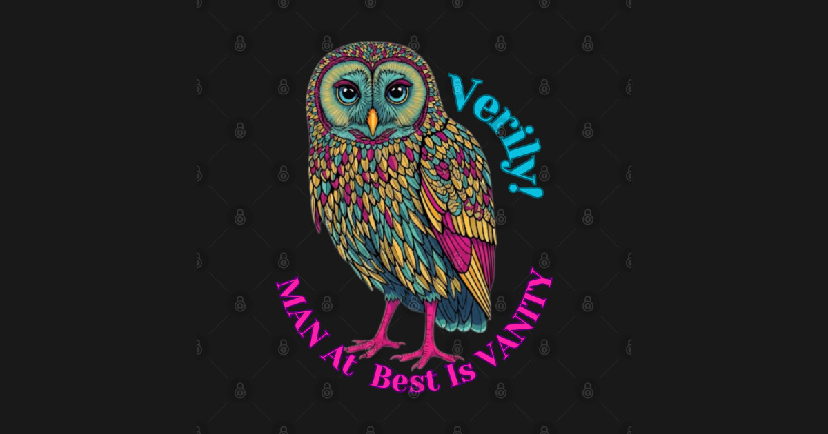 The Owl "Wisdom" - As Wise As An Owl - T-Shirt | TeePublic