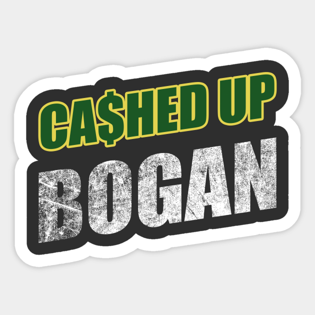 Cashed up Bogan - Bogan - Sticker | TeePublic