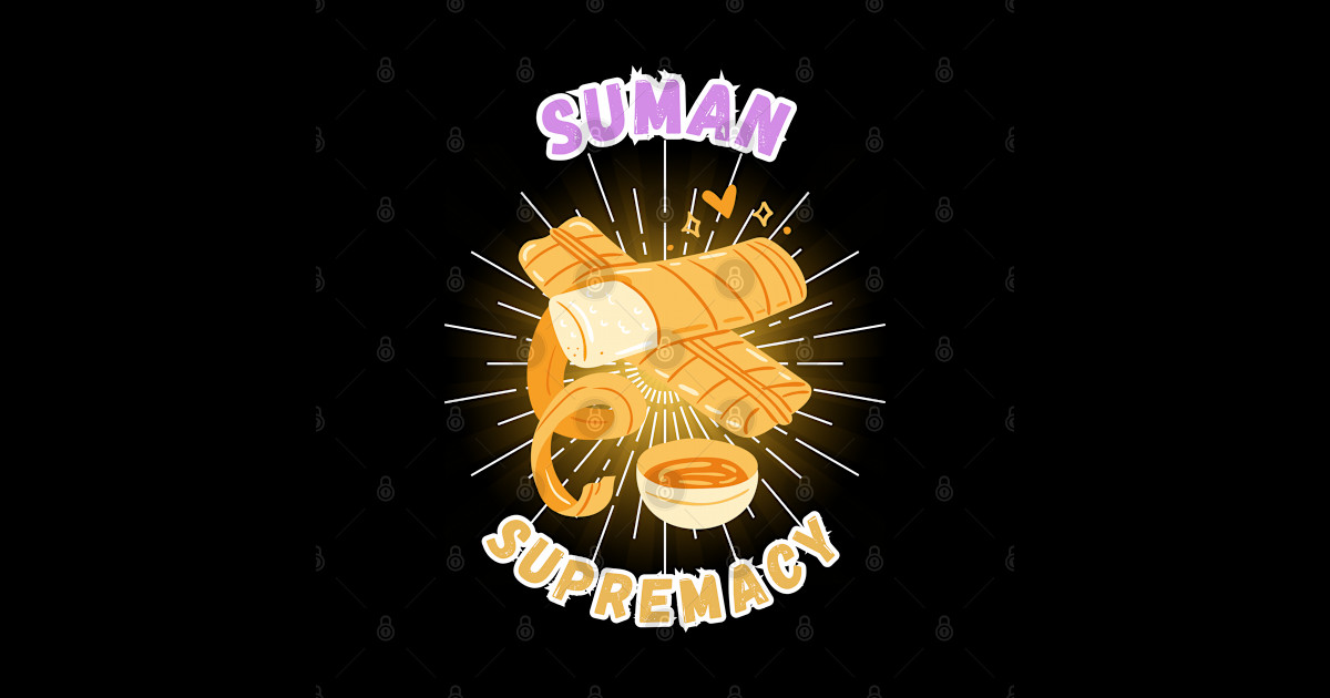 Suman supremacy filipino food - Filipino - Sticker | TeePublic