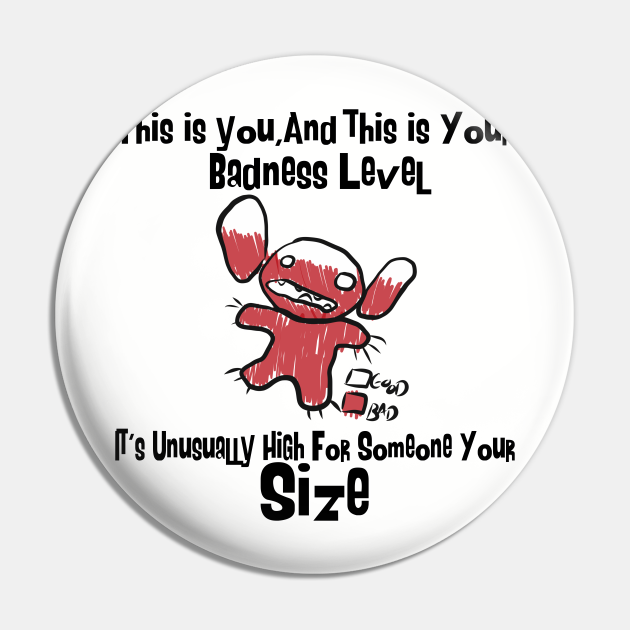 Lilo and Stitch Badness Level - Lilo And Stitch - Pin | TeePublic
