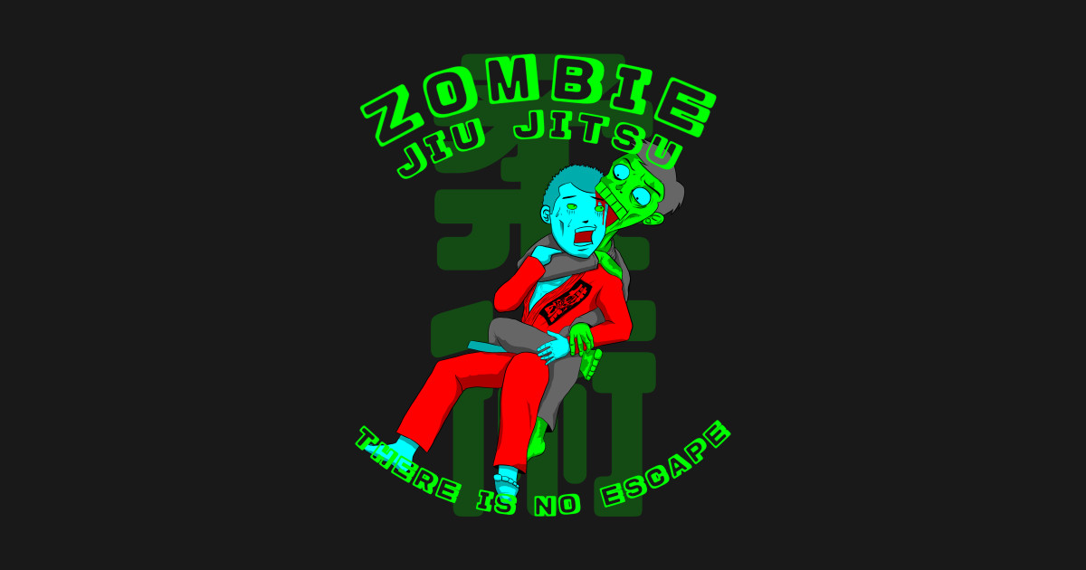 Zombie Jiu Jitsu There is no escape BJJ MMA Shirt - Bjj - T-Shirt ...