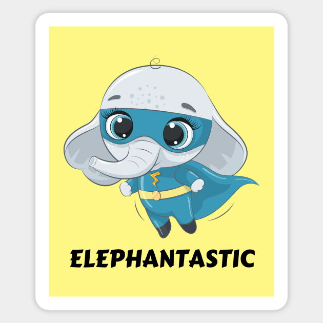 Elephantastic | Elephant Pun - Elephant Pun - Sticker | TeePublic