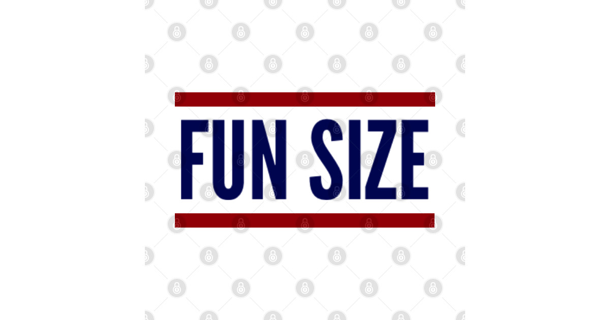 Fun size - Fun Size - T-Shirt | TeePublic
