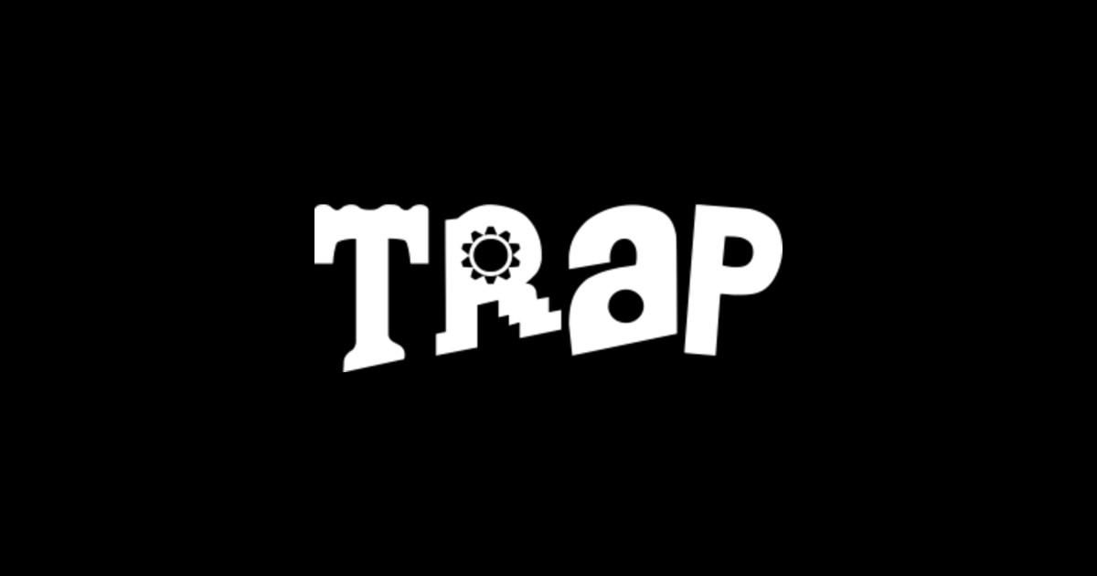 Trap - Trap - Sticker | TeePublic