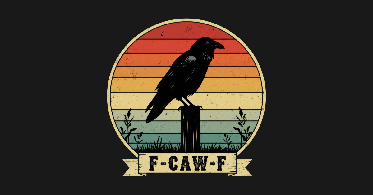 Black Crow F-Caw-F Black Crow Graphic Raven Retro Sunset T-Shirt 1 ...