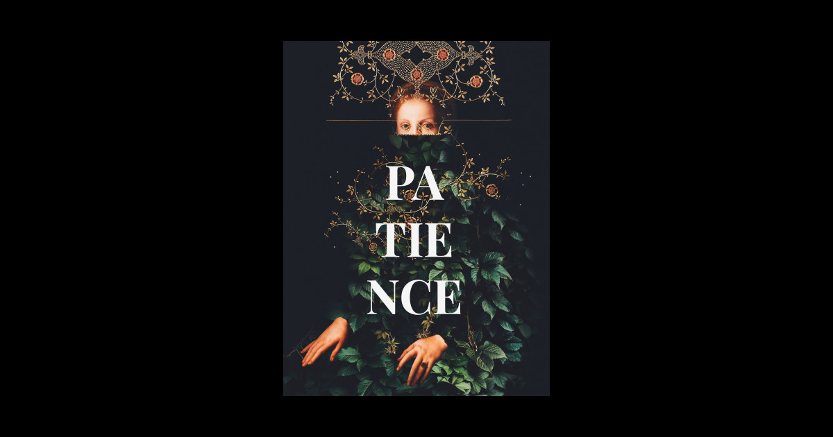 Patience - Portrait - Sticker | TeePublic