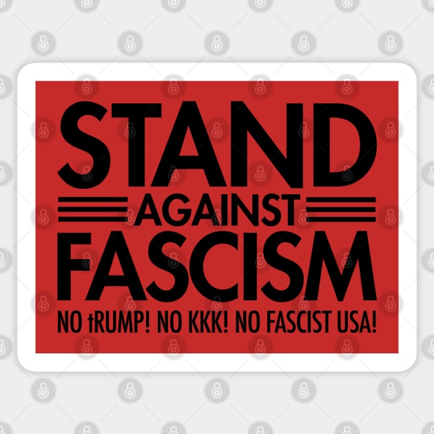 STAND AGAINST FASCISM - No tRump! No KKK! No Fascist USA! - Stand ...