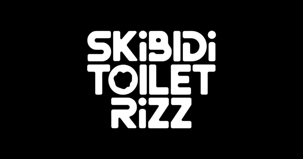 Skibidi Toilet Rizz Funny Meme Kids Gen Alpha Slang Rizzler - Skibidi ...
