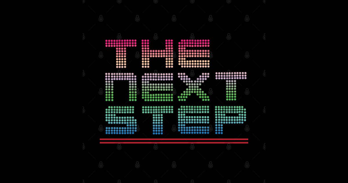 The next step - The Next Step - Sticker | TeePublic