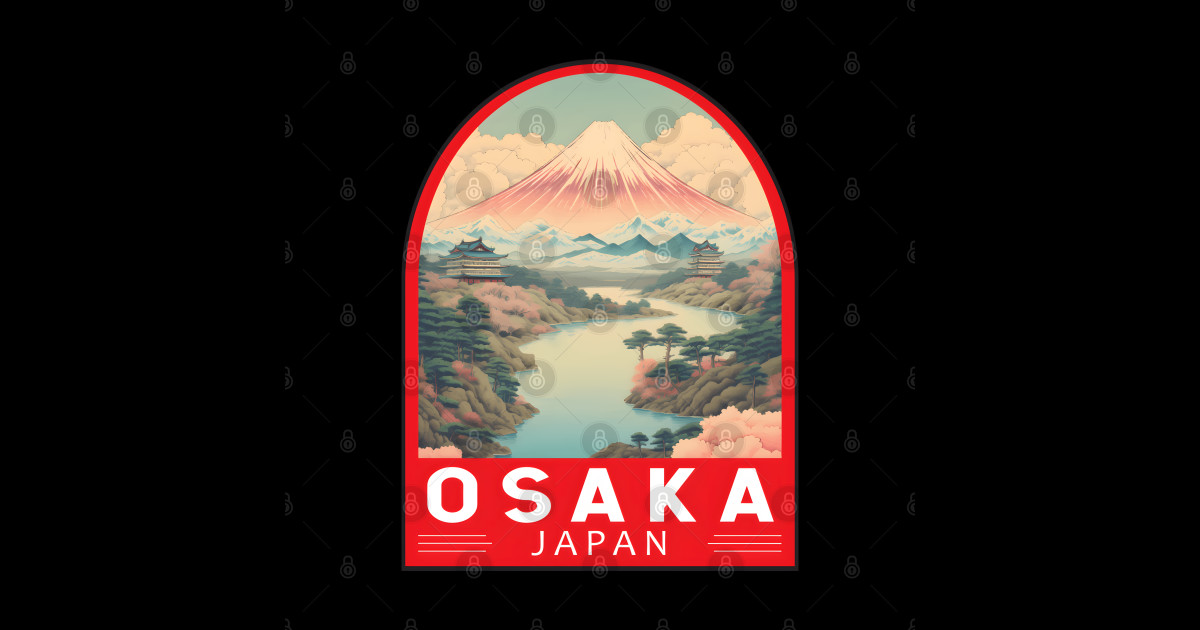 Osaka Japan Mount Fuji Travel Art Emblem - Osaka Japan Mount Fuji ...