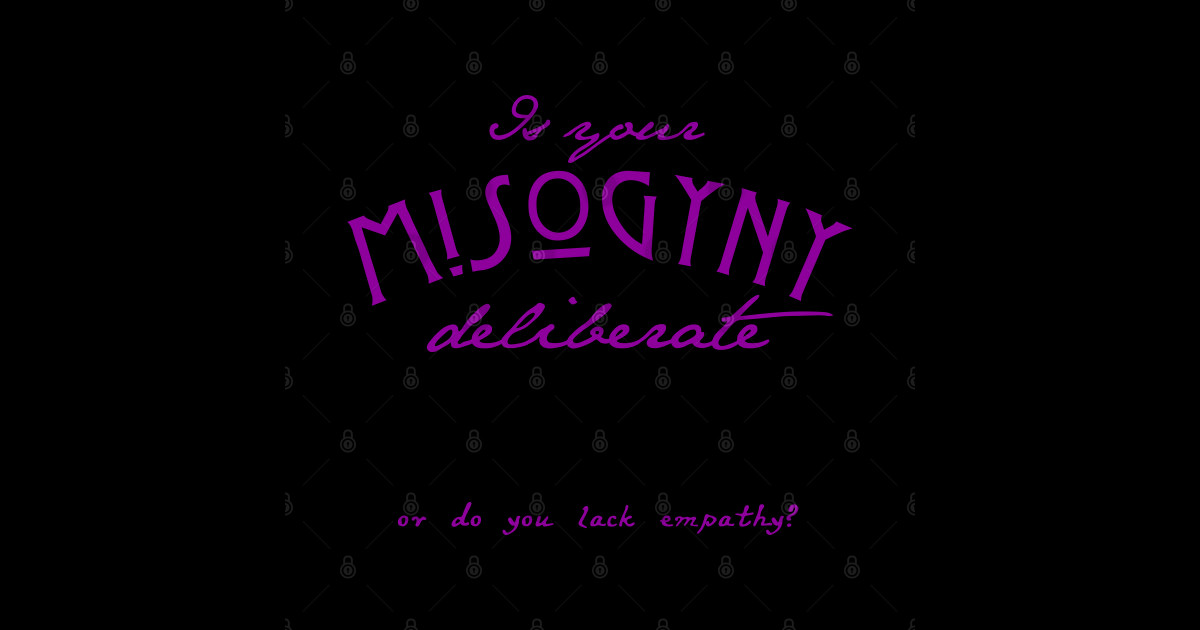 Misogyny - Womens Rights - Sticker | TeePublic