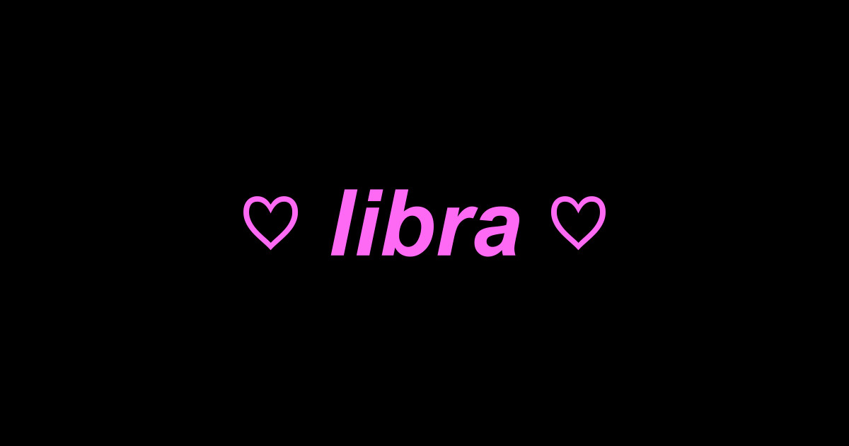 "libra" ♡ Y2K zodiac slogan - Libra - Sticker | TeePublic