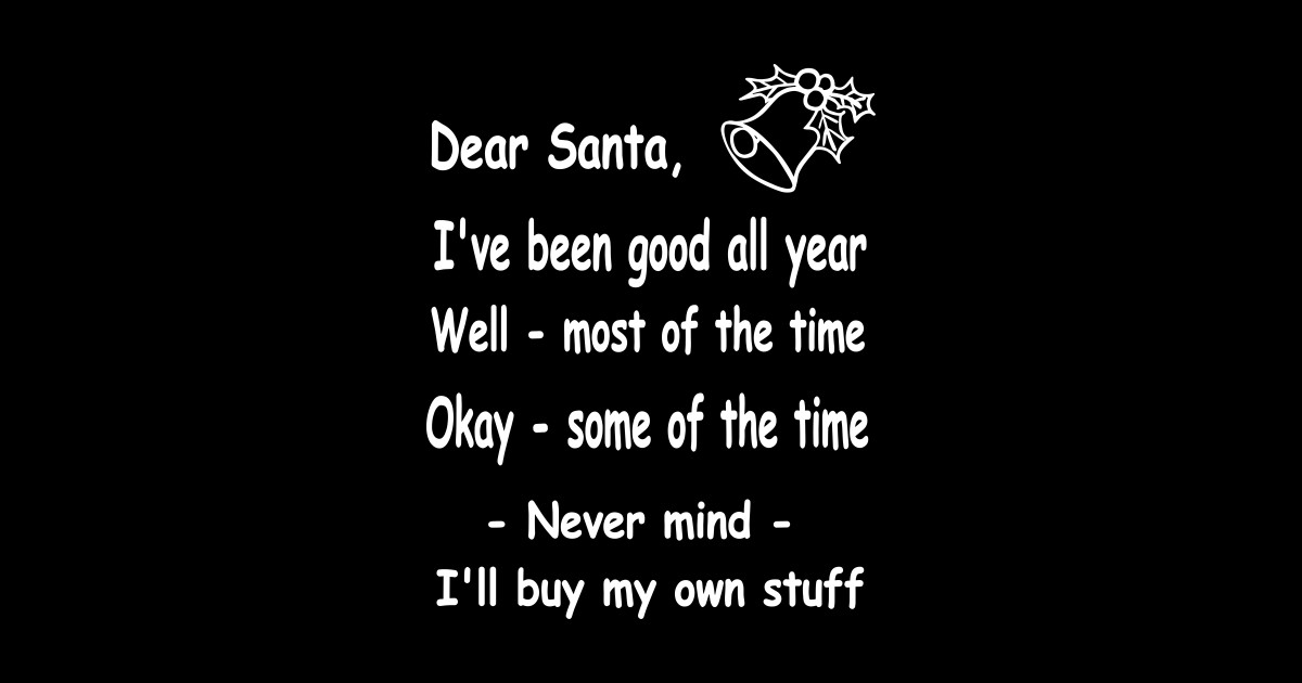 funny Christmas dear Santa letter - Dear Santa - Sticker | TeePublic
