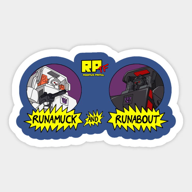 Runamuck and Runabout - Transformers - Sticker | TeePublic