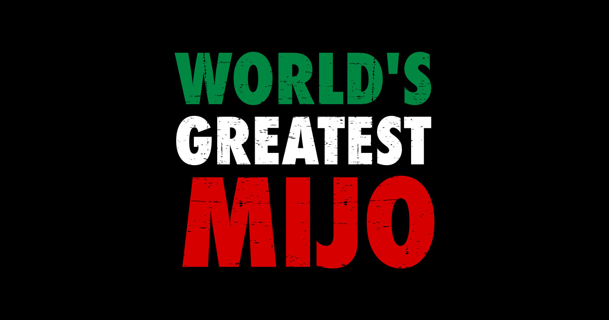 World's greatest mijo - Color design - Mijo - Sticker | TeePublic
