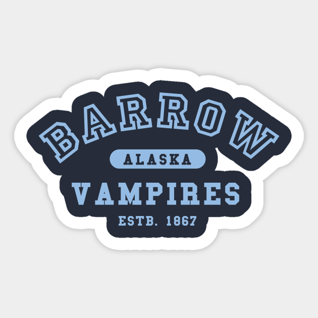 Barrow Alaska Vampires - Halloween - Sticker | TeePublic