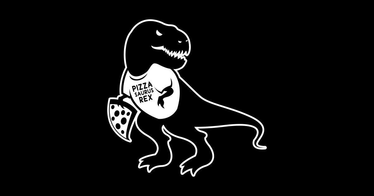 PIZZASAURUS REX - Pizza - Sticker | TeePublic