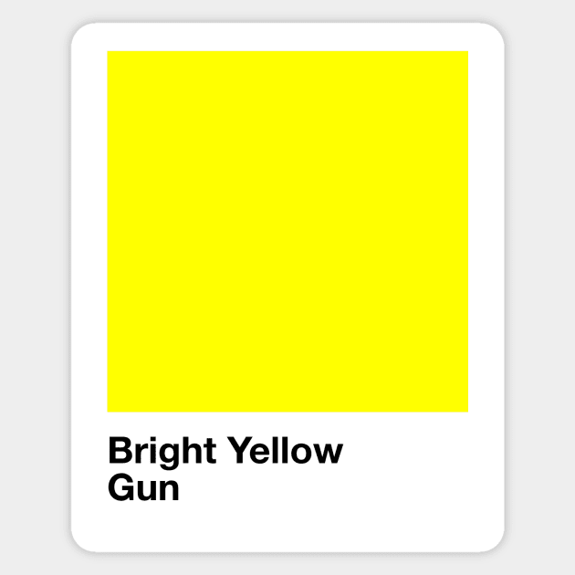 Pantone Bright Yellow Gun - Pantone - Sticker | TeePublic