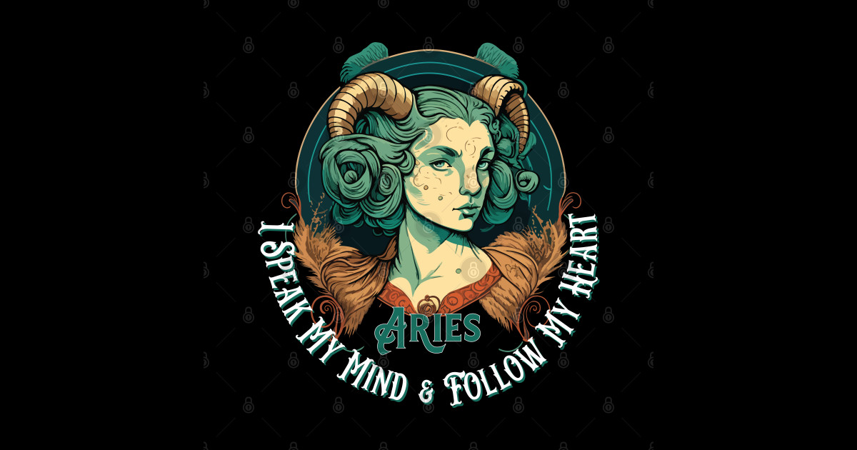 Aries, Zodiac Sign, I speak my mind and follow my heart - Aries Zodiac ...